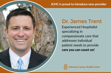 New Hospitalist, James Trent, MD, Joins JCHC